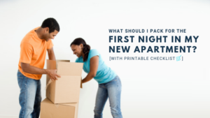 What to Pack for the First Night In My New Apartment | Hirschfeld